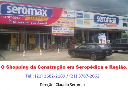 Seromax Materiais de Construção: :: Videira de Seropédica: